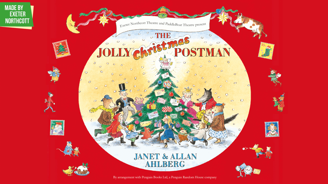 The Jolly Christmas Postman - Exeter Northcott Theatre